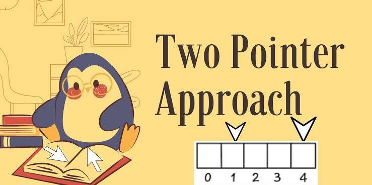 Mastering the Two-Pointer Algorithm… | by Sathwik Tallapally | Medium Mastering the Two-Pointer Algorithm… | by Sathwik Tallapally | Medium