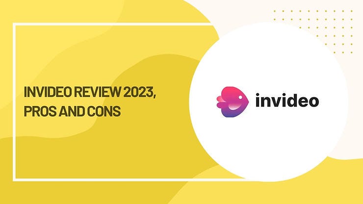 Invideo Review 2023, Pros and Cons | by jejwaynesnftinfo | Jul, 2023 | Medium