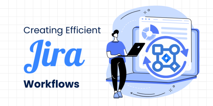 Unleashing The Power Of JIRA Workflows | by Lencykorien | Jun, 2024 ...
