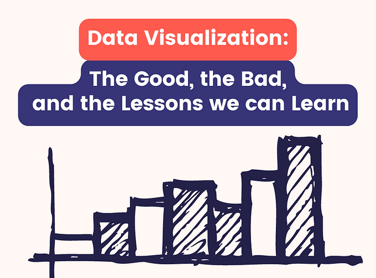 Data Visualization: The Good, the Bad, & the Lessons we can Learn | by ...