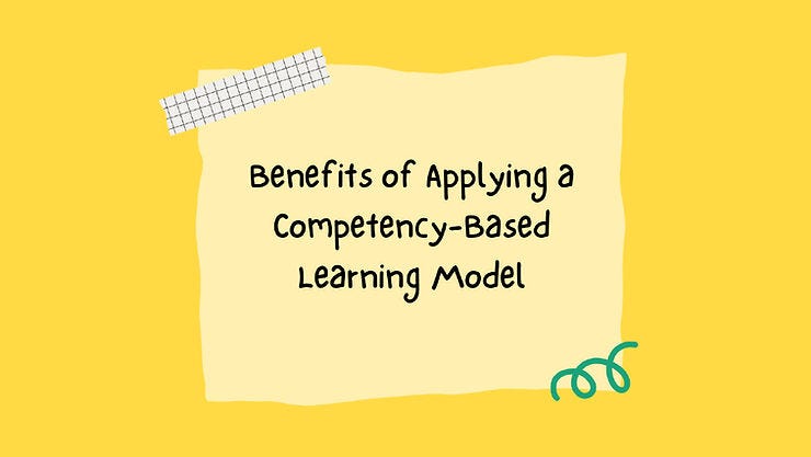 Benefits of Competency-Based Education for Modern Learners | by Smart ...