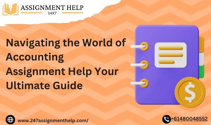 Mastering Your Accounting Assignments with Expert Help | by pankaj ...