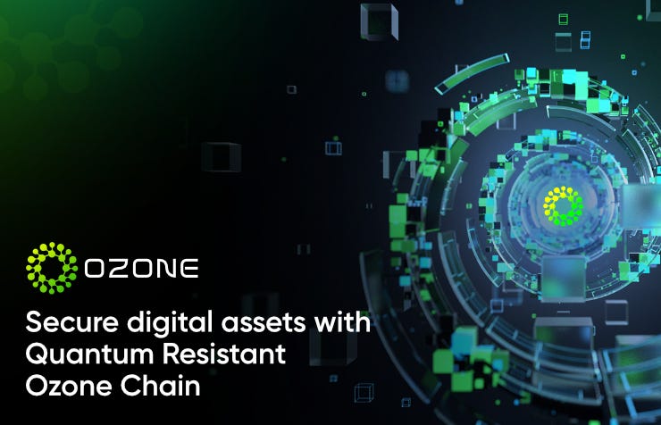 OZONE CHAIN- A GROUNDBREAKING QUANTUM RESISTANT BLOCKCHAIN THAT ...