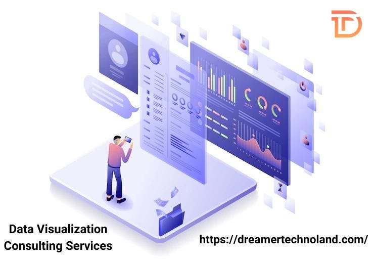 Data Visualization Consulting Services | Dreamer Technoland - Dreamer ...