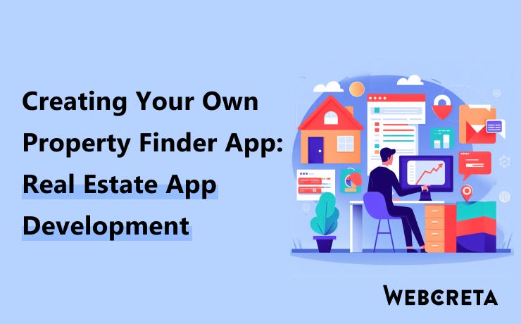 Creating Your Own Property Finder App: Real Estate App Development | by ...
