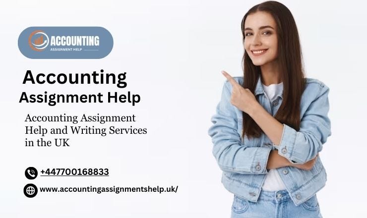 Accounting Assignment Help and Writing Services in the UK. | by pankaj ...