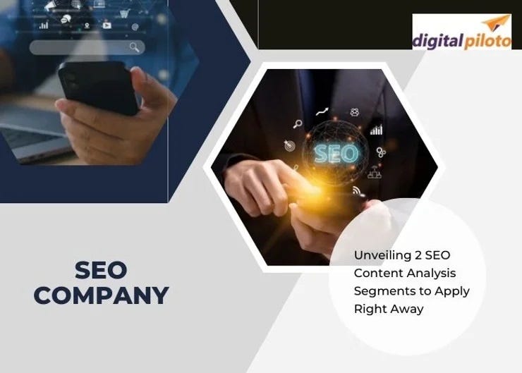 Unveiling 2 SEO Content Analysis Segments to Apply Right Away - Shibnath Ghosh - Medium