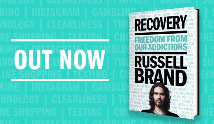 RECOVERY by Russell Brand. RECOVERY: Freedom From Our Addictions… | by ...
