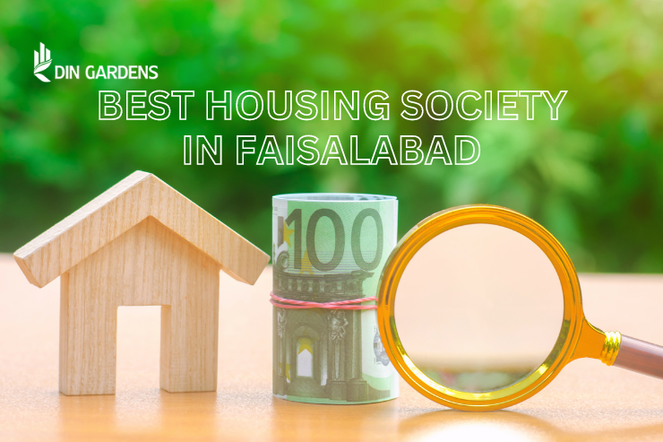 How to Choose the Best Housing Society in Faisalabad for Your Lifestyle ...