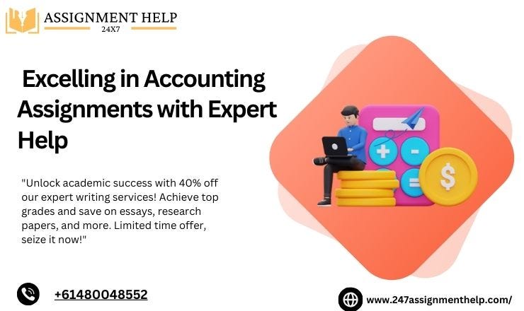 Excelling in Accounting Assignments with Expert Help | by Assignment ...