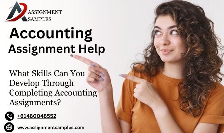 What Skills Can You Develop Through Completing Accounting Assignments ...