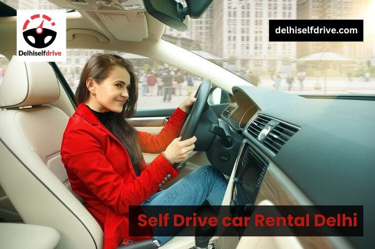 Best Self-Drive Car Rental Services in delhi - Delhiselfdrive - Medium