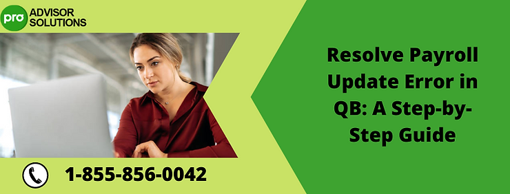 Effective ways to Resolve Payroll Update Error In QuickBooks - Anna ...