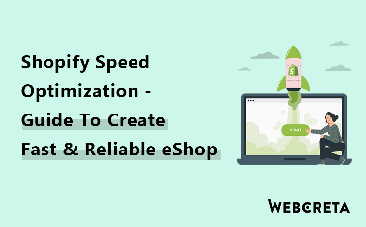 Shopify Speed optimization — A Step-by-Step Guide | by Webcreta Technologies | Medium