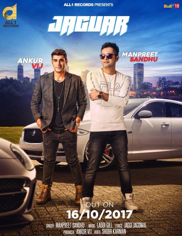 Jaguar (Full Video ) — Manpreet Sandhu Ft. Ankur Vij || New Punjabi ...