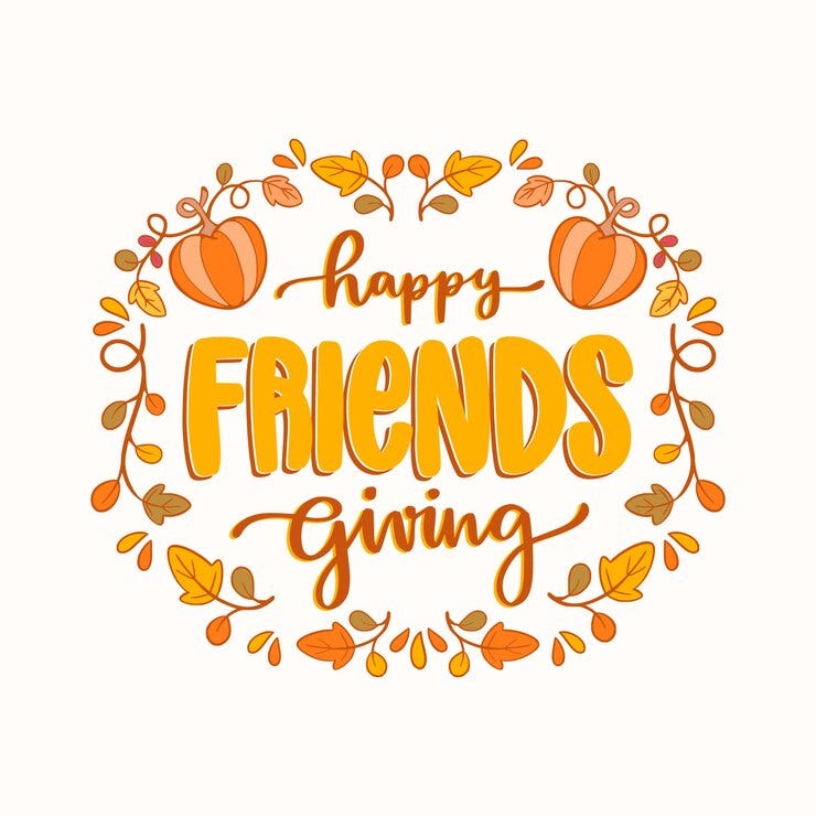 Friendsgiving Svg File. Introduction Friendsgiving SVG is a a… | by ...