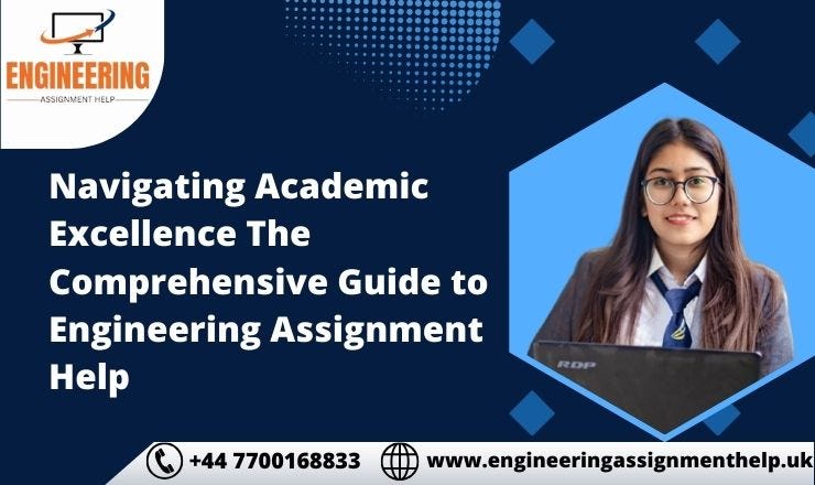 Navigating Academic Excellence The Comprehensive Guide to Engineering ...