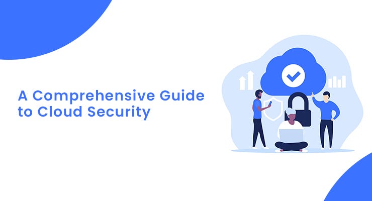 A Comprehensive Guide to Cloud Security | by Network Repairs | Medium A Comprehensive Guide to Cloud Security | by Network Repairs | Medium