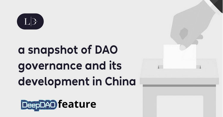 DAO Ecosystem Development in China | by LD Capital | DeepDAO | Medium