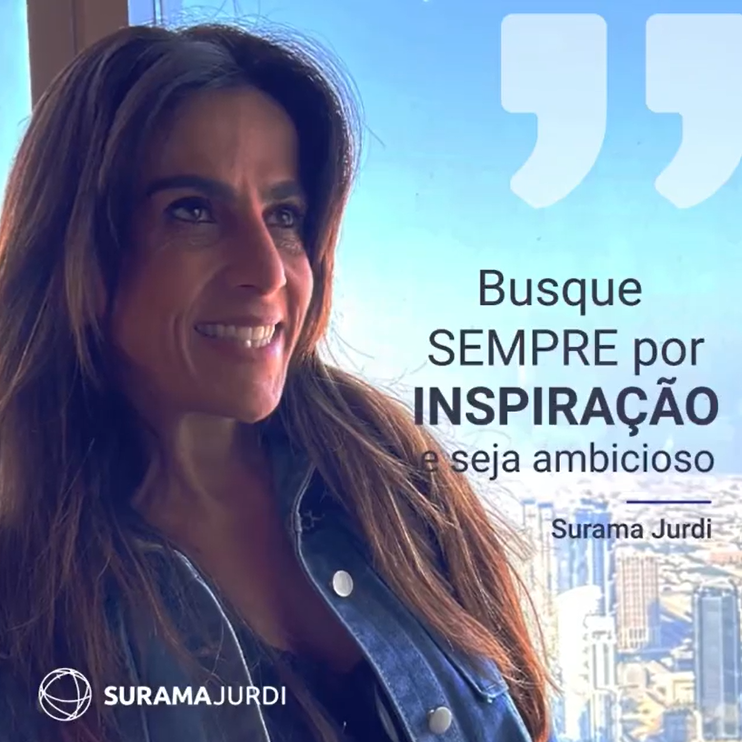 Frase Inspiração - Surama Jurdi - Medium