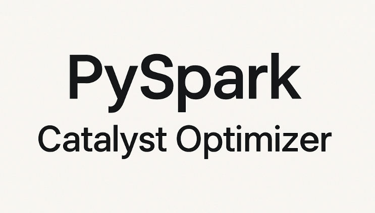 PySpark’s Catalyst Optimizer — Deep Dive for Data Engineers | by Sudeep | Medium