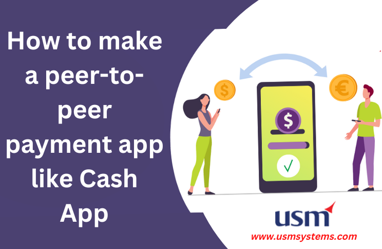 How to make a peer-to-peer payment app like Cash App | by Yamuna M | Medium