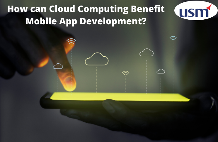 How can Cloud Computing Benefit Mobile App Development? | by Yamuna M ...