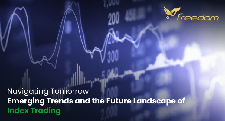 Navigating Tomorrow: Emerging Trends and the Future Landscape of Index ...