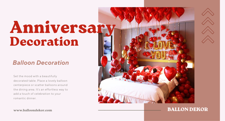 Celebrate Love: Easy Anniversary Decoration Ideas at Home | by Balloon ...