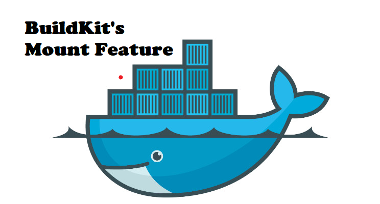 How to simplify Dockerfiles with leveraging BuildKit’s mount feature ...
