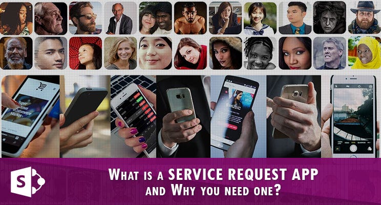 What Is A Service Request App And Why You Need One Hubfly By Hubfly Hubfly Medium