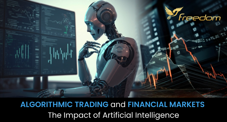 Algorithmic Trading and Financial Markets: The Impact of Artificial Intelligence | by Freedom ...