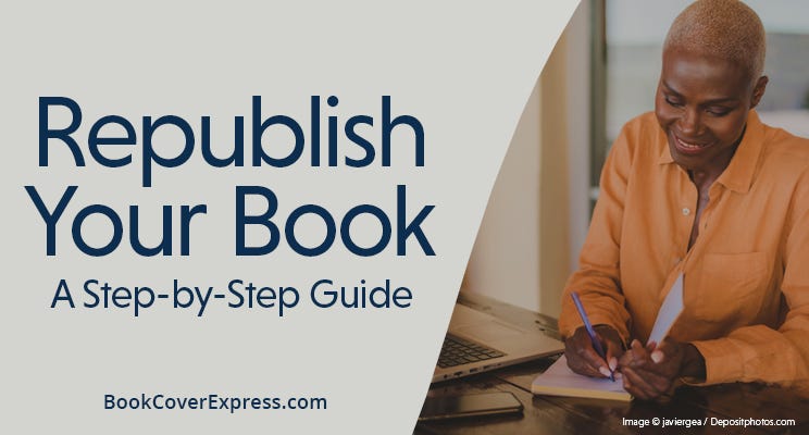 Republish Your Book as an Indie Author | by Cathi Stevenson | Medium