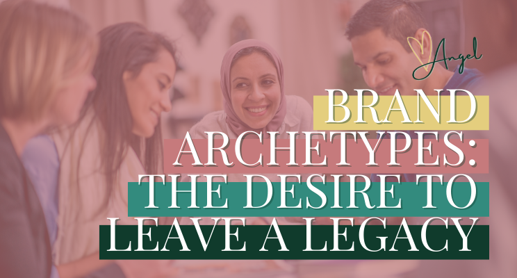 Brand Archetypes: The Desire to Leave a Legacy | by Angel Dash | Medium