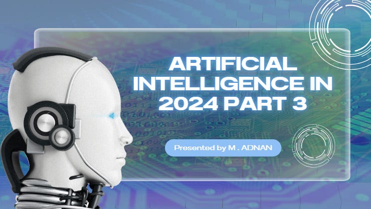 Artificial intelligence Part 3 in 2024 | by Muhammad Adnan | Oct, 2024 | Medium