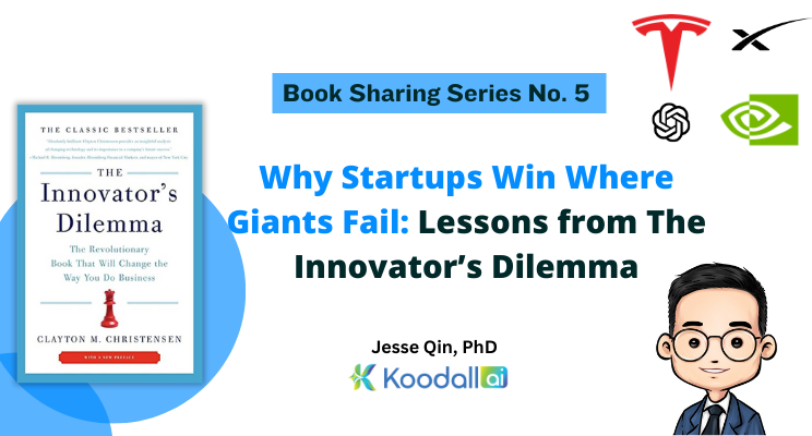 Why Startups Win Where Giants Fail: Lessons from The Innovator’s ...
