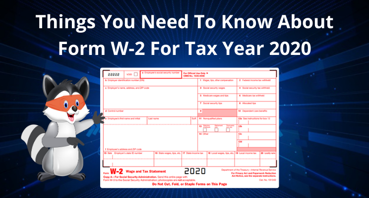 Things You Need To Know About Form W-2 For Tax Year 2020 | by ...