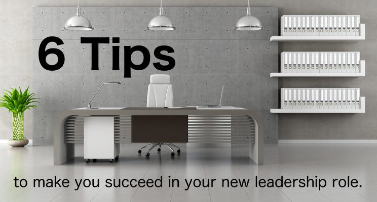 Six Tips to Succeed in Your New Leadership Role | by Christian Erhard ...
