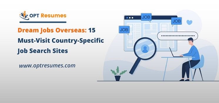 Dream Jobs Overseas: 15 Must-Visit Country-Specific Job Search Sites ...
