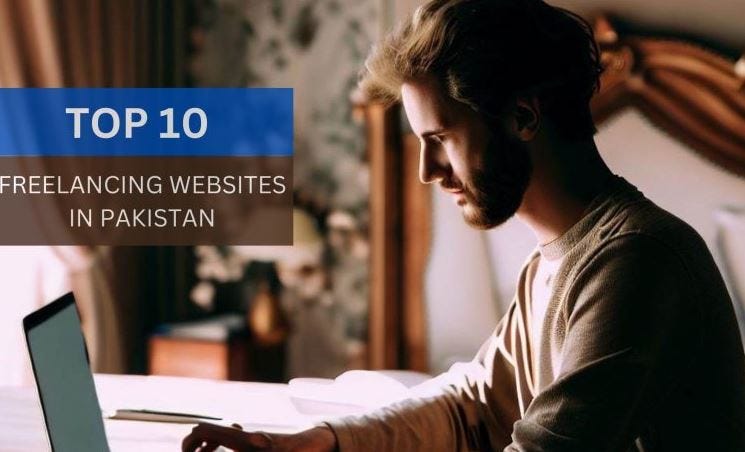 Exploring the Best Freelancing Websites for Pakistani Freelancers | by ...