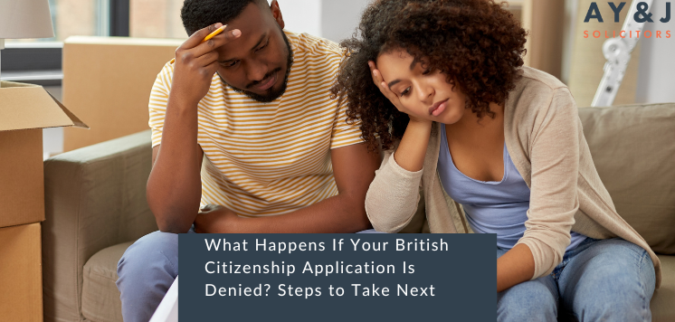What Happens If Your British Citizenship Application Is Denied? Steps ...