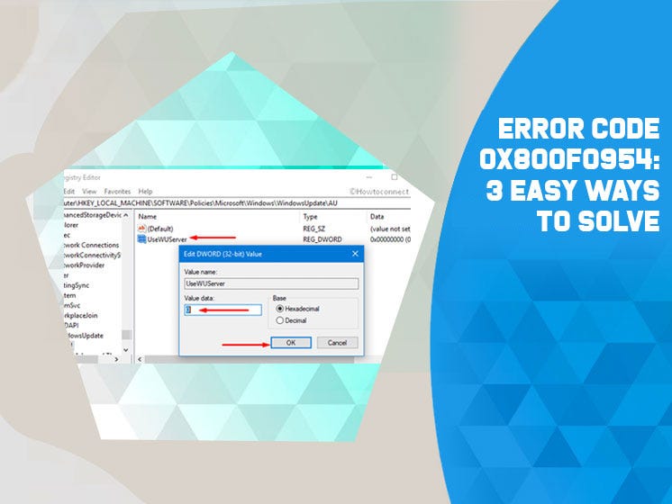 Error 0x800f0954 on Windows 10: How to Fix in 3 Simple Ways | by Prepcsolution | Medium
