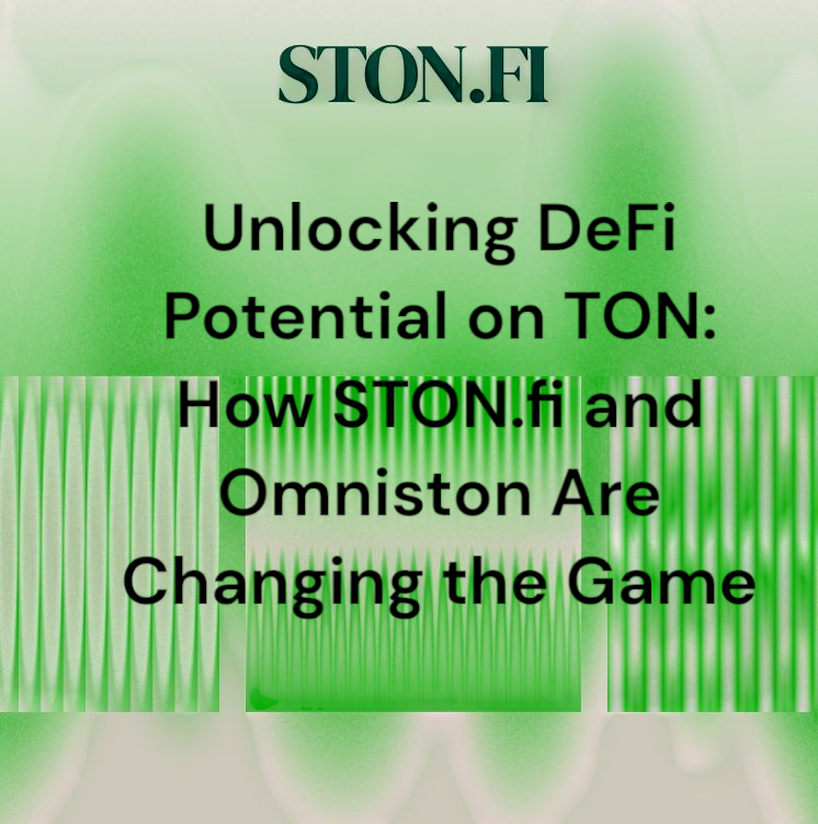 Unlocking DeFi Potential on TON: How STON.fi and Omniston Are Changing the Game | by Asmau ...