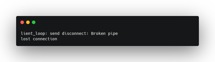 SSH Broken Pipe - StoneSeller - Medium