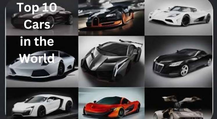 Top 10 Cars in the World: A Guide | by Ch Haris Kamboh | Medium