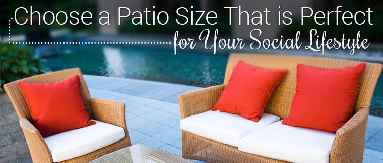 What Size Should You Make Your Patio | by Perfect Cushion | Medium