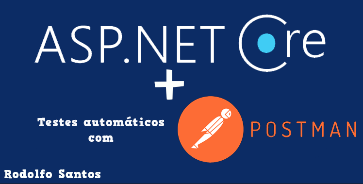 Testando sua API com o POSTMAN. Introdução | by Rodolfo dos Santos ...