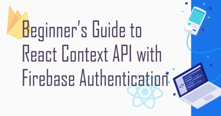 Introduction to React Context API with Firebase Authentication | by Victoria Lo | JavaScript in ...