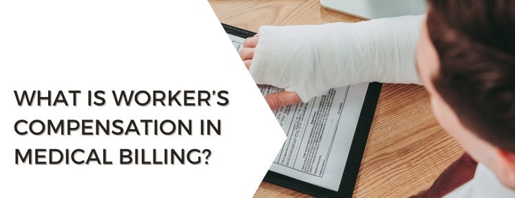 What is Worker’s Compensation in Medical Billing? | by Casimer Mitchell ...