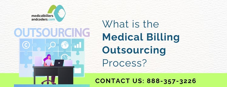 What is the Medical Billing Outsourcing Process? | by Jessicaparkermbc ...
